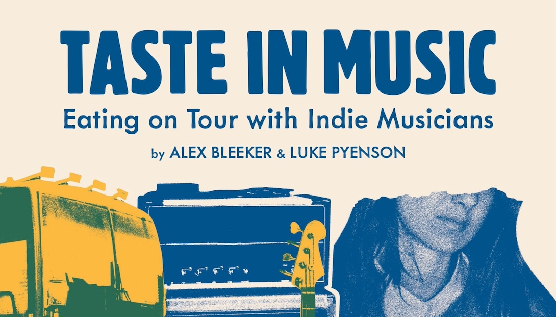 Taste In Music: Eating On Tour With Indie Musicians book announced ...